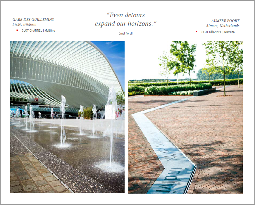 Line Drainage With Slot Channel