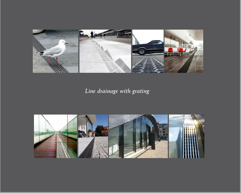 Line Drainage with Grating